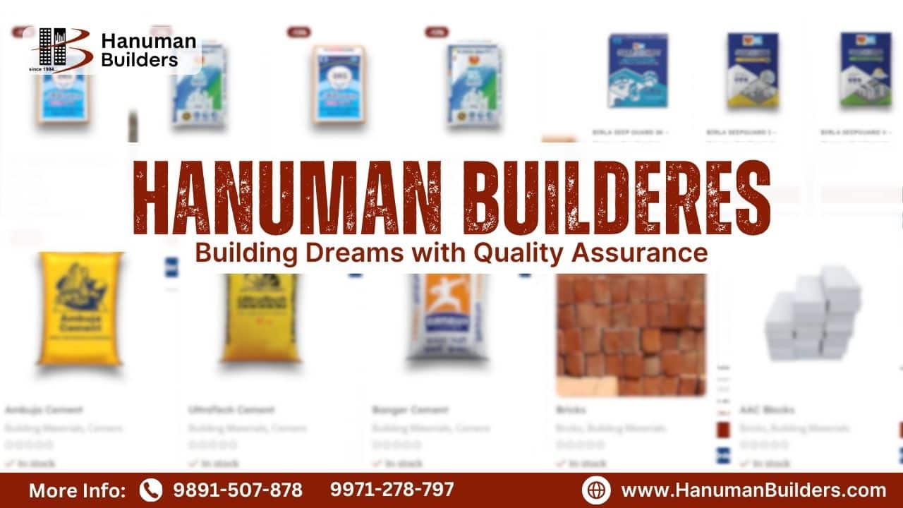 Best Building Material Supplier in Delhi | Hanuman Builders